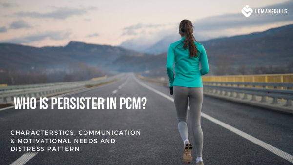 Process Communication Model (PCM): Persister - Lemanskills.com